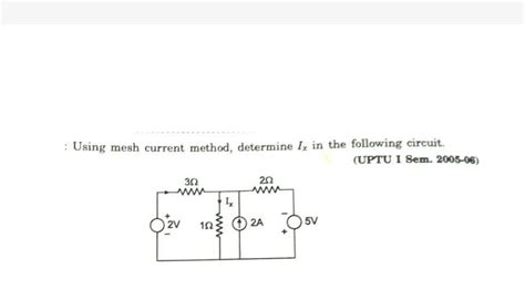using mesh current method determine ix in the following circuit uptu
