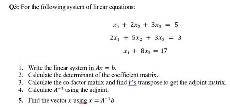 Solved Q For the following system of linear equations X₁ Chegg com