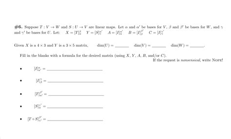 Solved 6 Suppose T VW And S UV Are Linear Maps Let Chegg Com