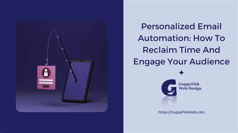 Personalized Email Automation How To Reclaim Time And Engage Your
