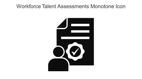 Workforce Talent Assessments Monotone Icon In Powerpoint Pptx Png And Editable Eps Format Ppt Slide