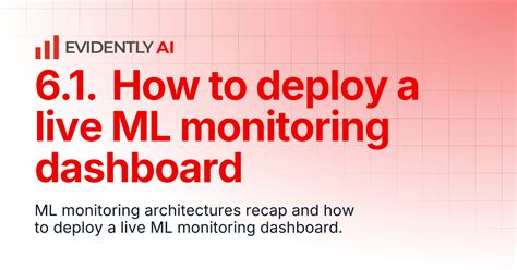 61 How To Deploy A Live Ml Monitoring Dashboard Evidently Ai Open