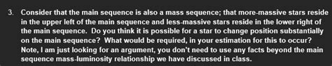 solved consider that the main sequence is also a mass