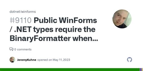 Public Winforms Net Types Require The Binaryformatter When