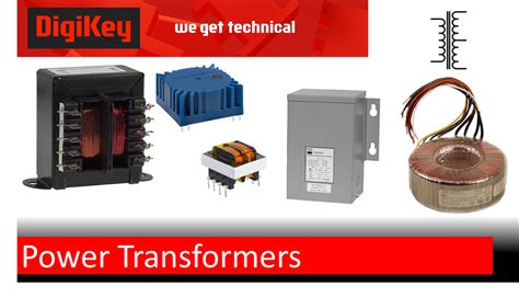 Selection Guide For Power Transformers Product Selection Guide Digikey Techforum An