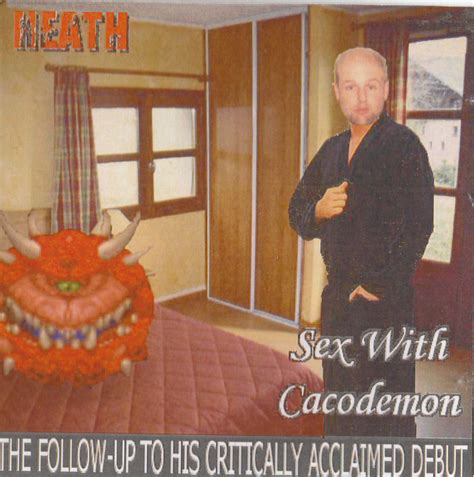 Sex With Cacodemon 2004 Heath Jumalx10