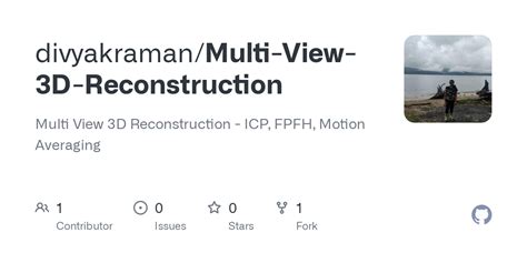 Github Divyakraman Multi View 3d Reconstruction Multi View 3d Reconstruction Icp Fpfh