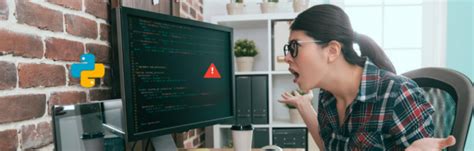 10 tipos de errores comunes de Python y cómo solucionarlos Resolve Les