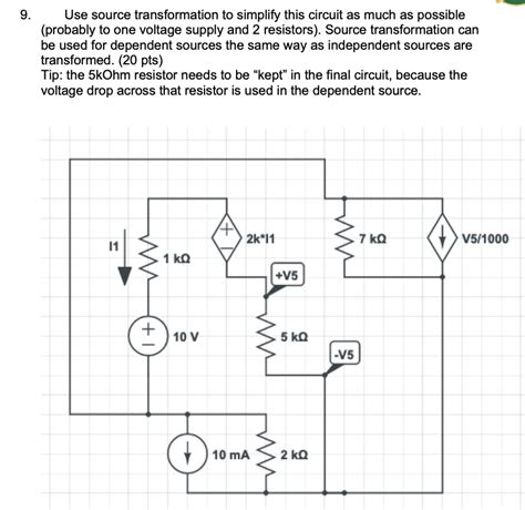 Solved 9 Use Source Transformation To Simplify This Circuit As Much Course Hero