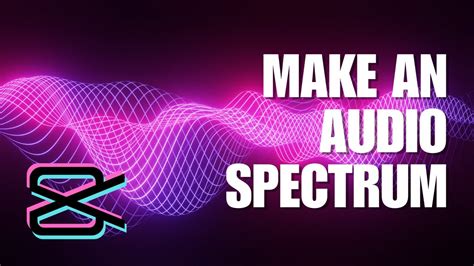 How To Add Audio Spectrum In Capcut At Nichelle Michael Blog