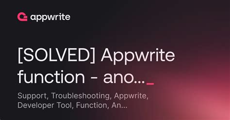 Solved Appwrite Function Anonymous User Created Even With Payload