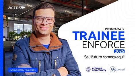 Programa De Trainee Enforce Inscreva Se No Programa De Trainee Enforce