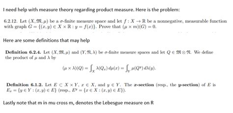 Solved I Need Help With Measure Theory Regarding Product
