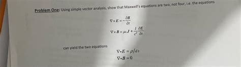 Solved Problem One Using Simple Vector Analysis Show That