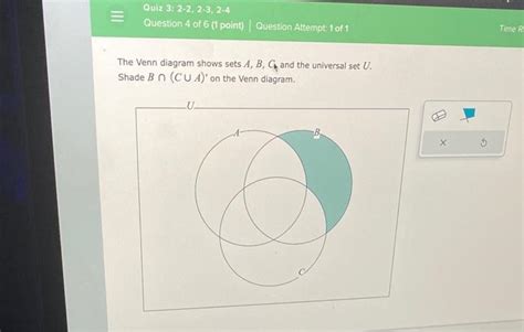 Solved The Venn Diagram Shows Sets A B C And The Universal Chegg