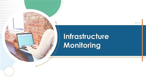 Top 10 Monitoring Infrastructure Powerpoint Presentation Templates In 2025