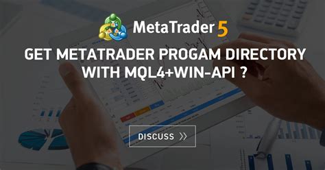 Get Metatrader Progam Directory With Mql4win Api Metatrader 4 Mql4 And Metatrader 4