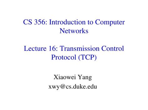 PPT CS 356 Introduction To Computer Networks Lecture 16 Transmission Control Protocol TCP
