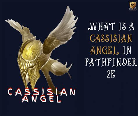 What Is A Cassisian Angel In Pathfinder 2e Skull Rpg