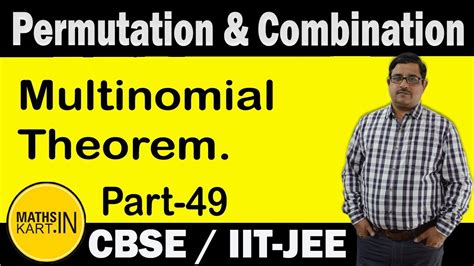Multinomial Theorem Part 49 Permutation And Combination Class 11 Cbse Multinomial Theorem Part 49 Permutation And Combination Class 11 Cbse