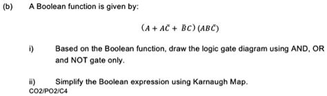 Solved A Boolean Function Is Given By A Ac Bcabc I Based On