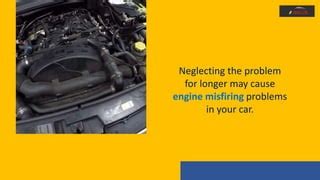 Basic Causes Behind Land Rover Engine Misfiring Problems Found in Green Bay | PPT