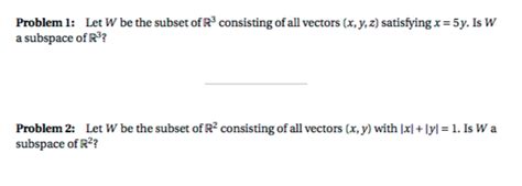 solved let w be the subset of r 3 consisting of all vectors