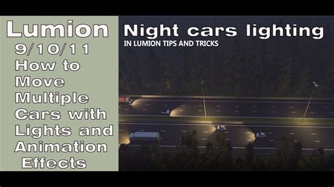 How To Move Multiple Cars With Lights In Lumion 9 10 11 Series 61