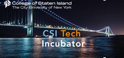 College Of Staten Island Csi Tech Incubator Program 2024