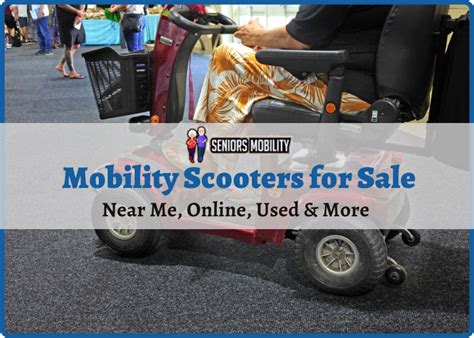 Mobility Scooters Near Me Seniorsmobility