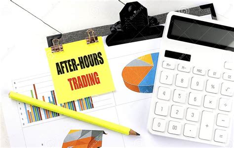 After Hours Trading Text On Yellow Sticky With Calculator Pencil And Chart Stock Image Image