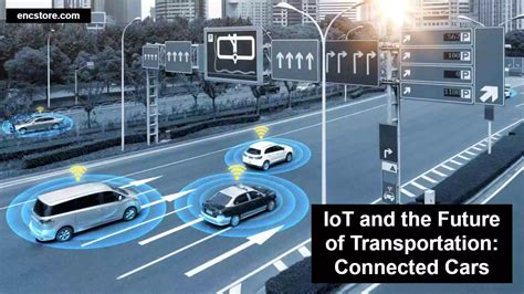 Iot And The Future Of Transportation Connected Cars