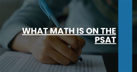 What Math Is On The Psat Psat 101