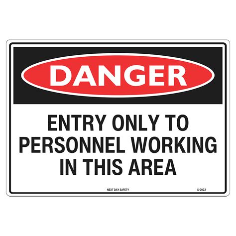 Danger Entry Only To Personnel Working In This Area Sign Next Day Safety