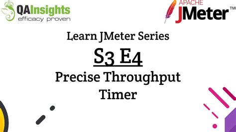 S3E4 Learn JMeter Series Precise Throughput Timer YouTube