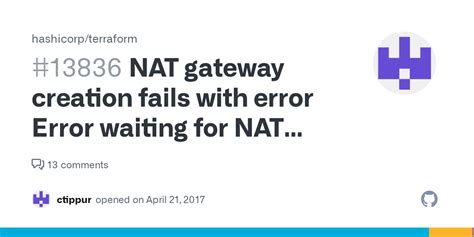 Nat Gateway Creation Fails With Error Error Waiting For Nat Gateway To Become Available Issue