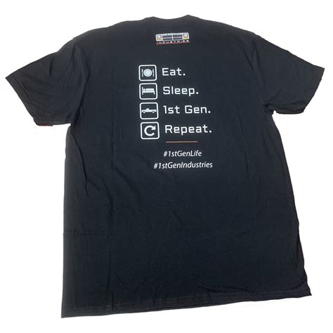 Eat Sleep 1st Gen T Shirt In Black 1st Gen Industries