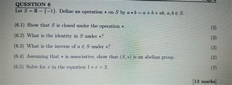 solved let s r−{−1} define an operation ∗ on s by