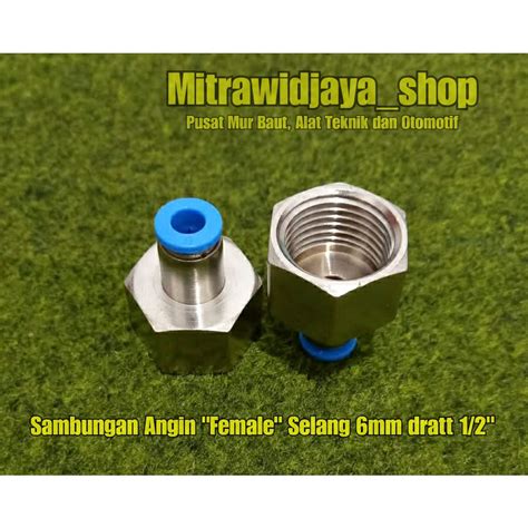 Jual Nepel Sambungan Selang Angin Spcf 6 04 Fitting Pneumatic Female 6mm Drat 1 2 Inc Xpcf 06