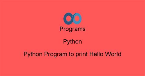Oodlescoop Python Programs Python Program To Print Hello World