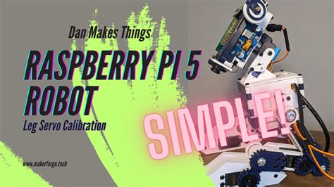 Biped Servo Calibration Made Easy Maker Forge