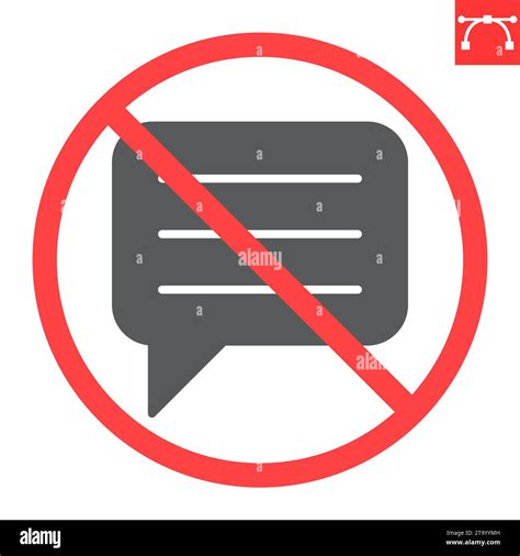No Message Glyph Icon Prohibition And Forbidden No Chat Sign Vector Graphics Editable Stroke