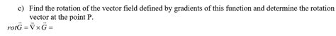 solved 1 the following scalar function is given q 2 xx}