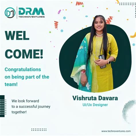 Newteammember Uiuxdesign Welcomeaboard Drmtechnoventures Drm Technoventures