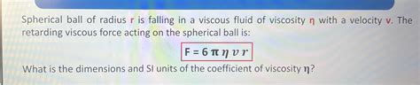 Solved Spherical Ball Of Radius R ﻿is Falling In A Viscous