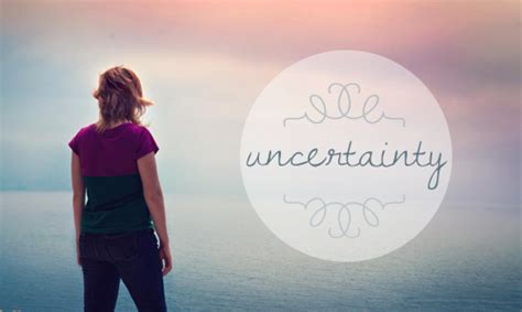 Uncertainty