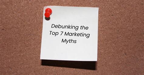 Debunking The Top 7 Marketing Myths Martech Quest