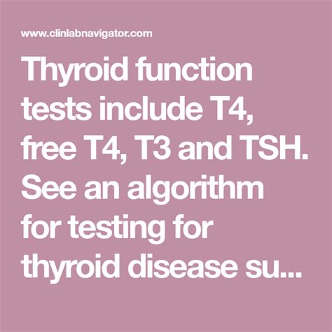 Thyroid Function Tests Include T4 Free T4 T3 And Tsh See An