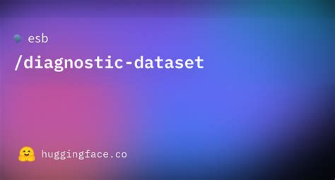 Esbdiagnostic Dataset · Datasets At Hugging Face