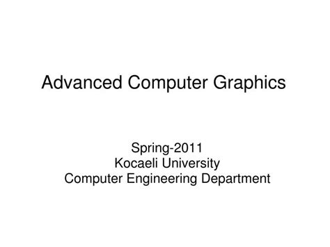Ppt Advanced Computer Graphics Powerpoint Presentation Free Download